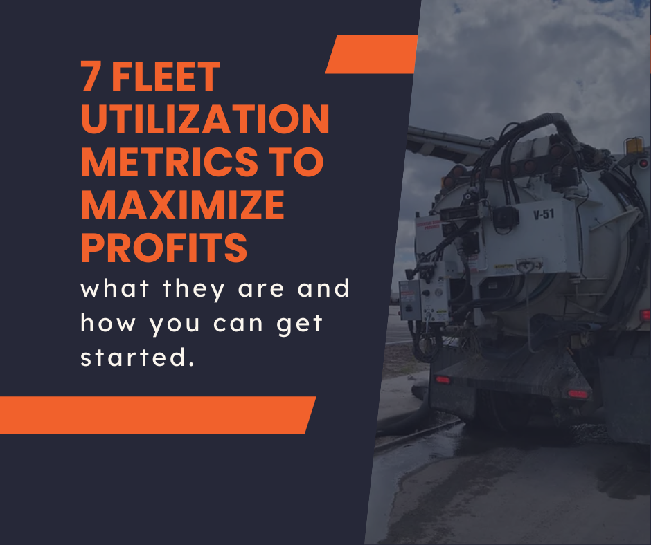 7 Fleet Utilization Metrics You Should Track to Maximize Profits