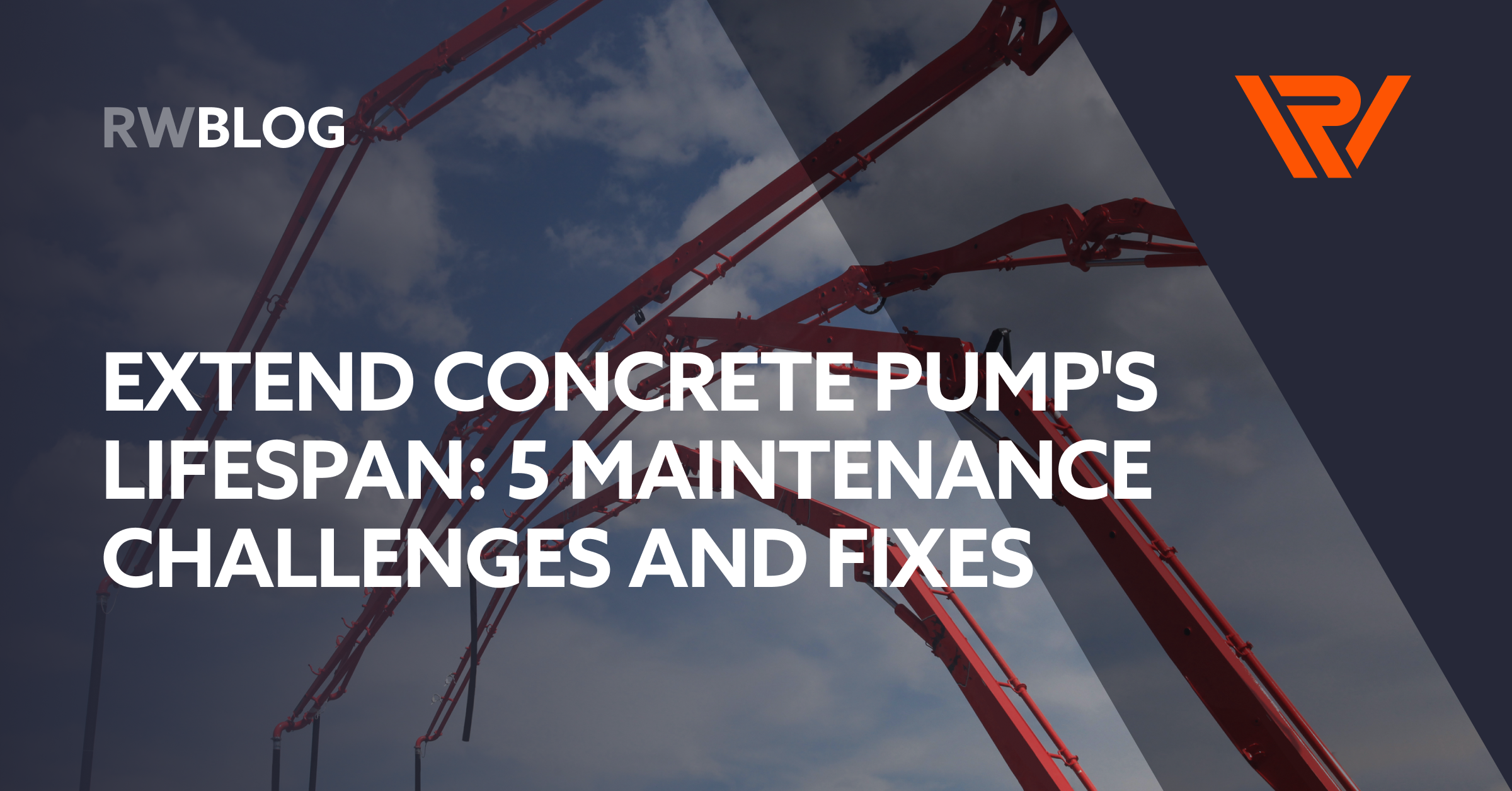 Extend Concrete Pump's Lifespan: 5 Maintenance Challenges and Fixes