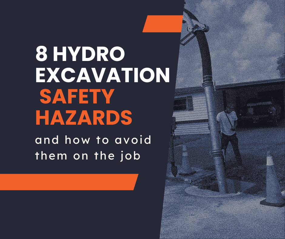 8 Hydro Excavation Safety Hazards (And How to Avoid Them)